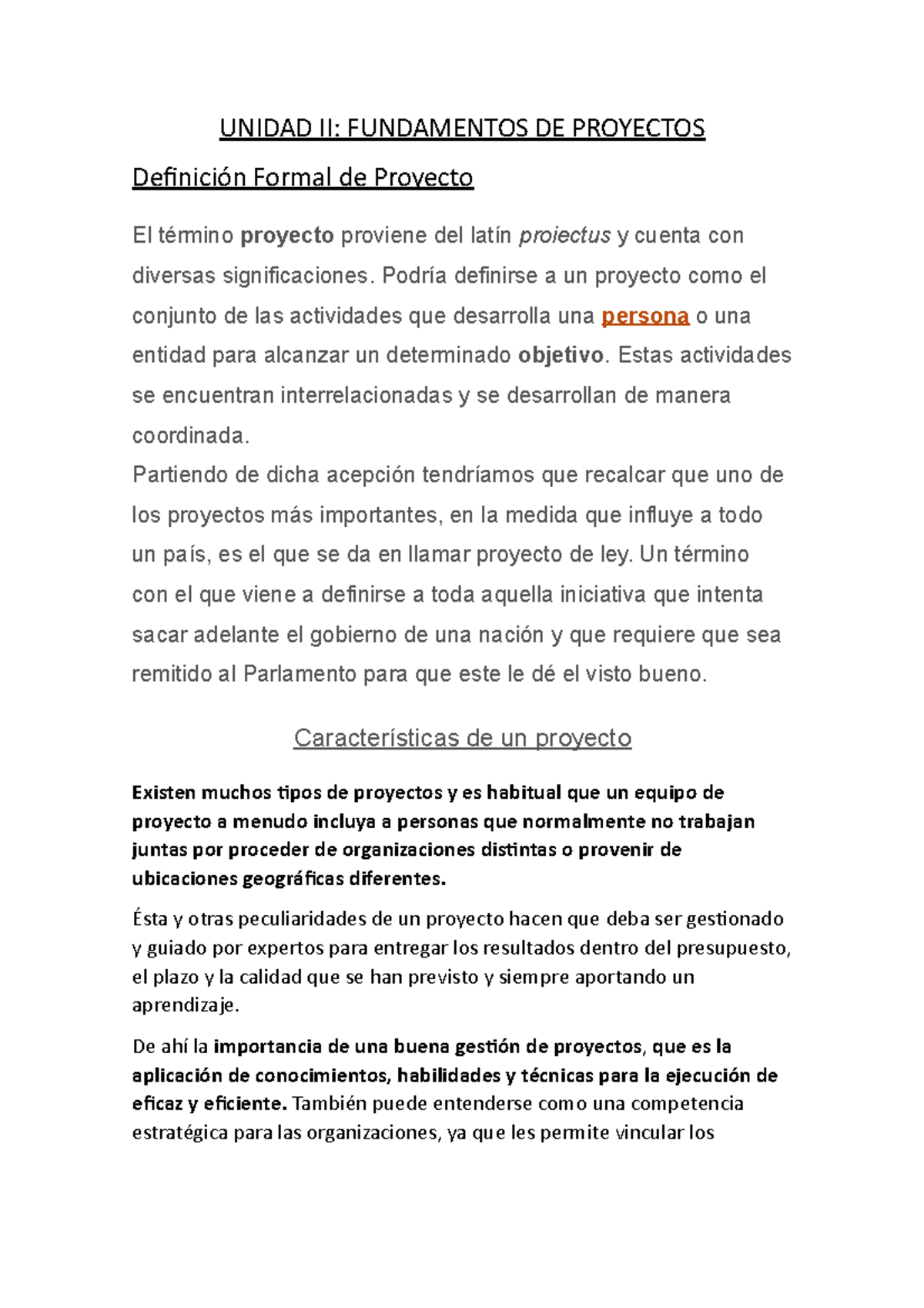 Unidad 2 APS - estudiar - UNIDAD II: FUNDAMENTOS DE PROYECTOS Definición Formal de Proyecto El ...