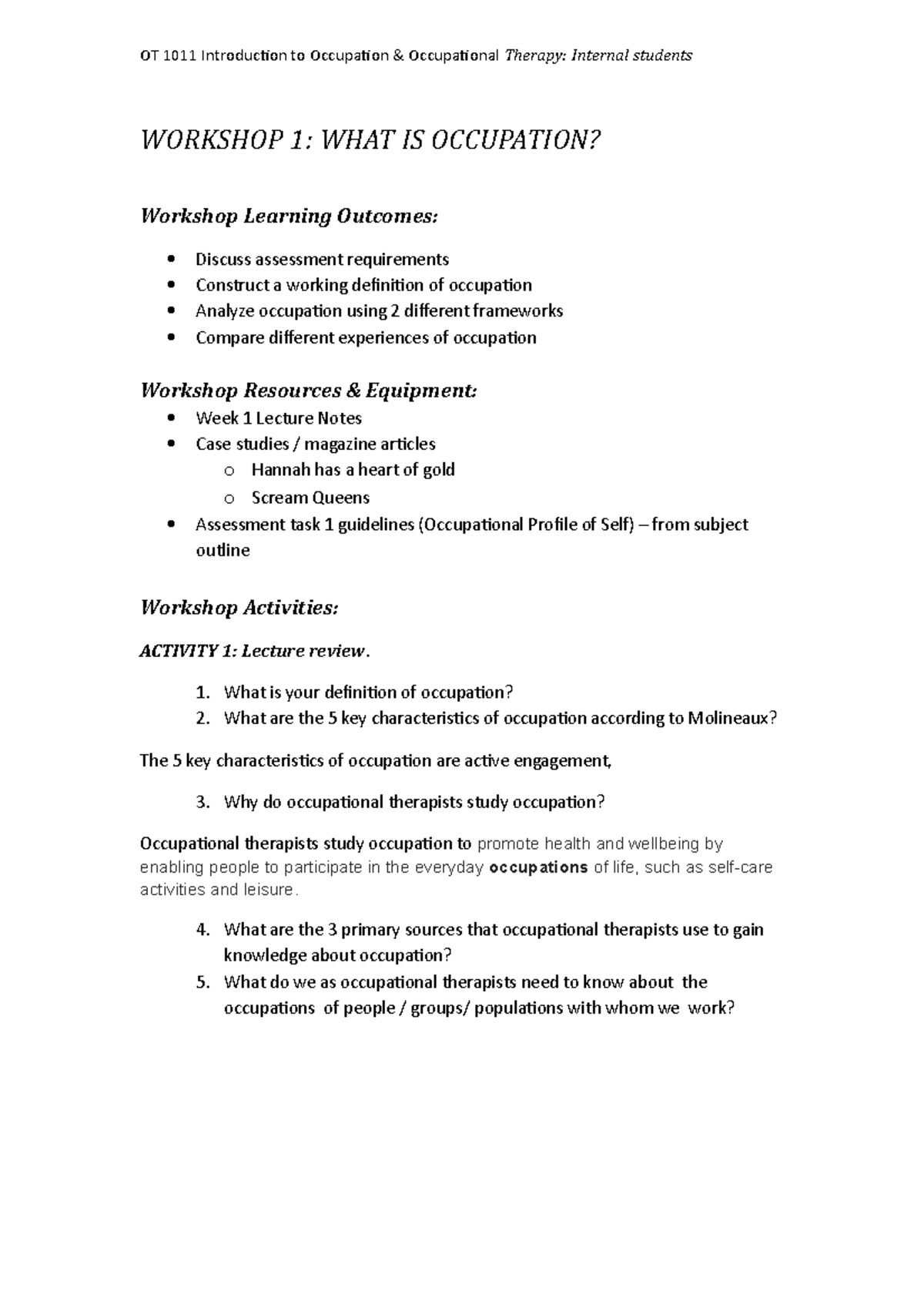 Workshop 1 What is Occupation - OT 1011 Introduction to Occupation ...