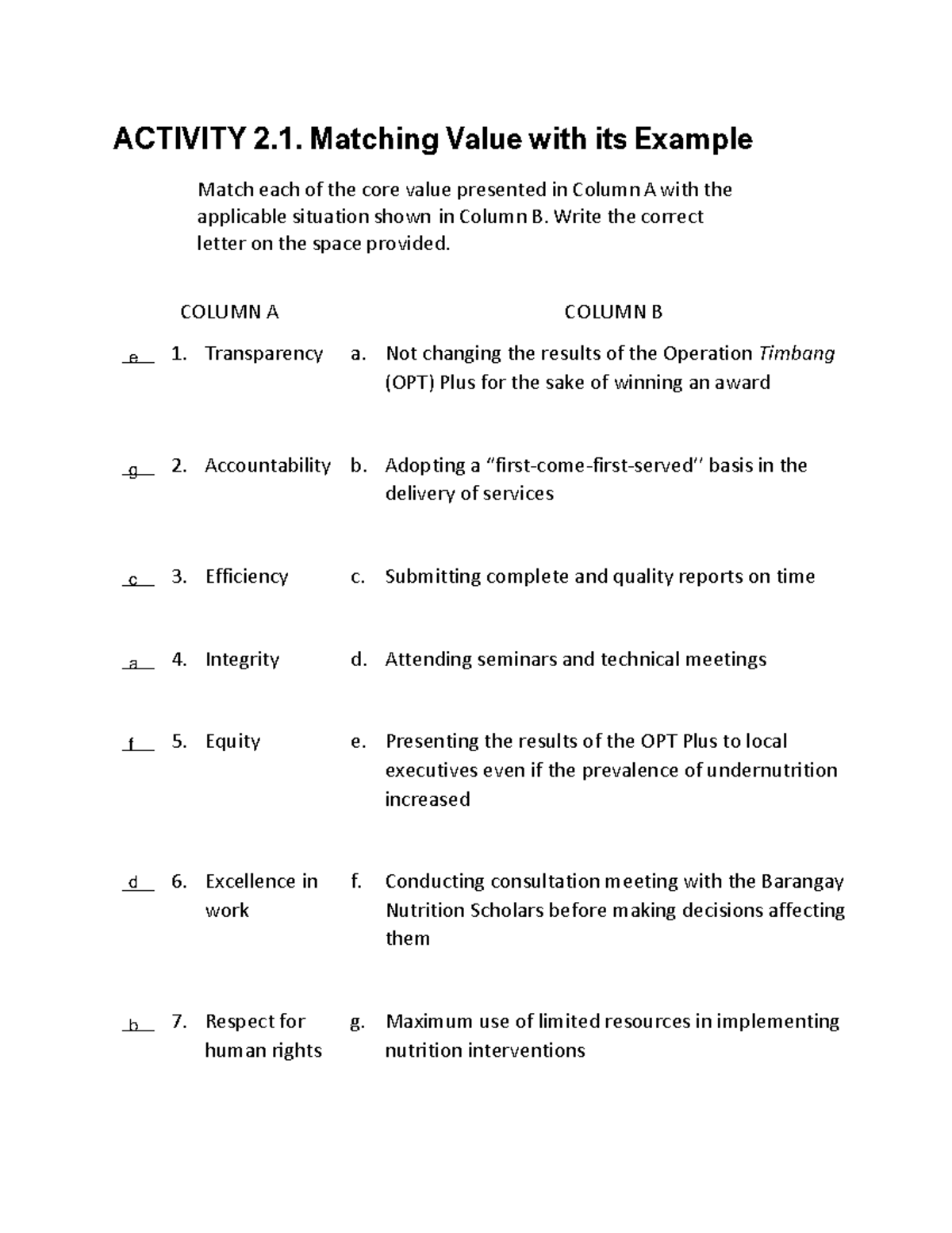 Activity 2 - ACTIVITY 2. Matching Value with its Example Match each of ...