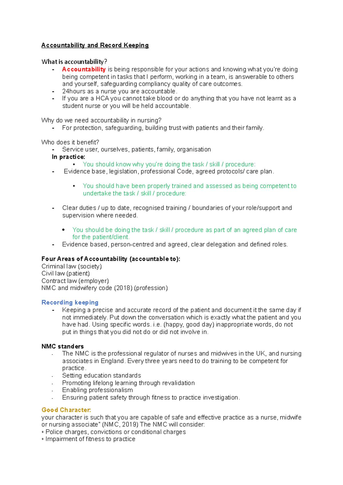 Accountability - 24hours as a nurse you are accountable. If you are a ...
