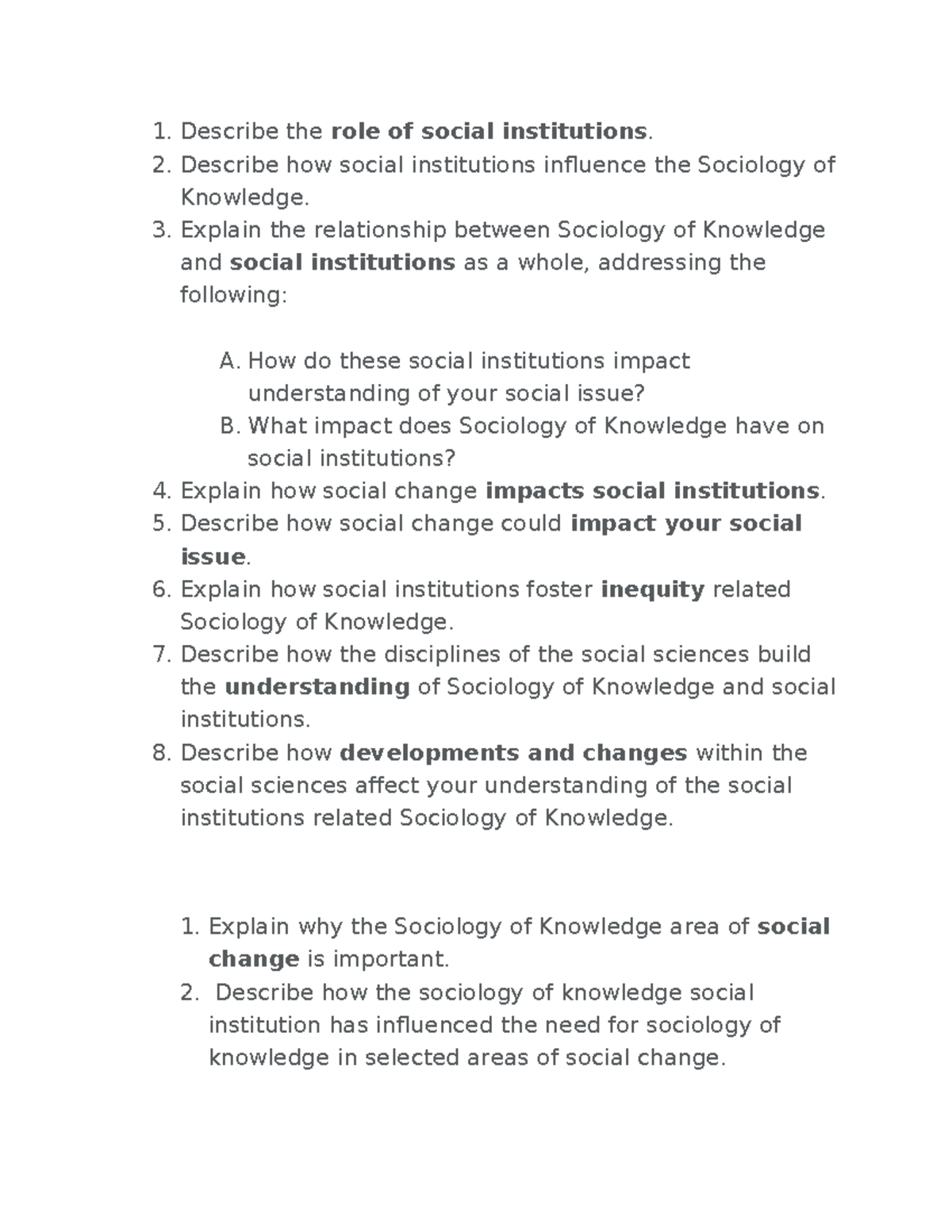Describe the - Describe how social institutions influence the Sociology ...