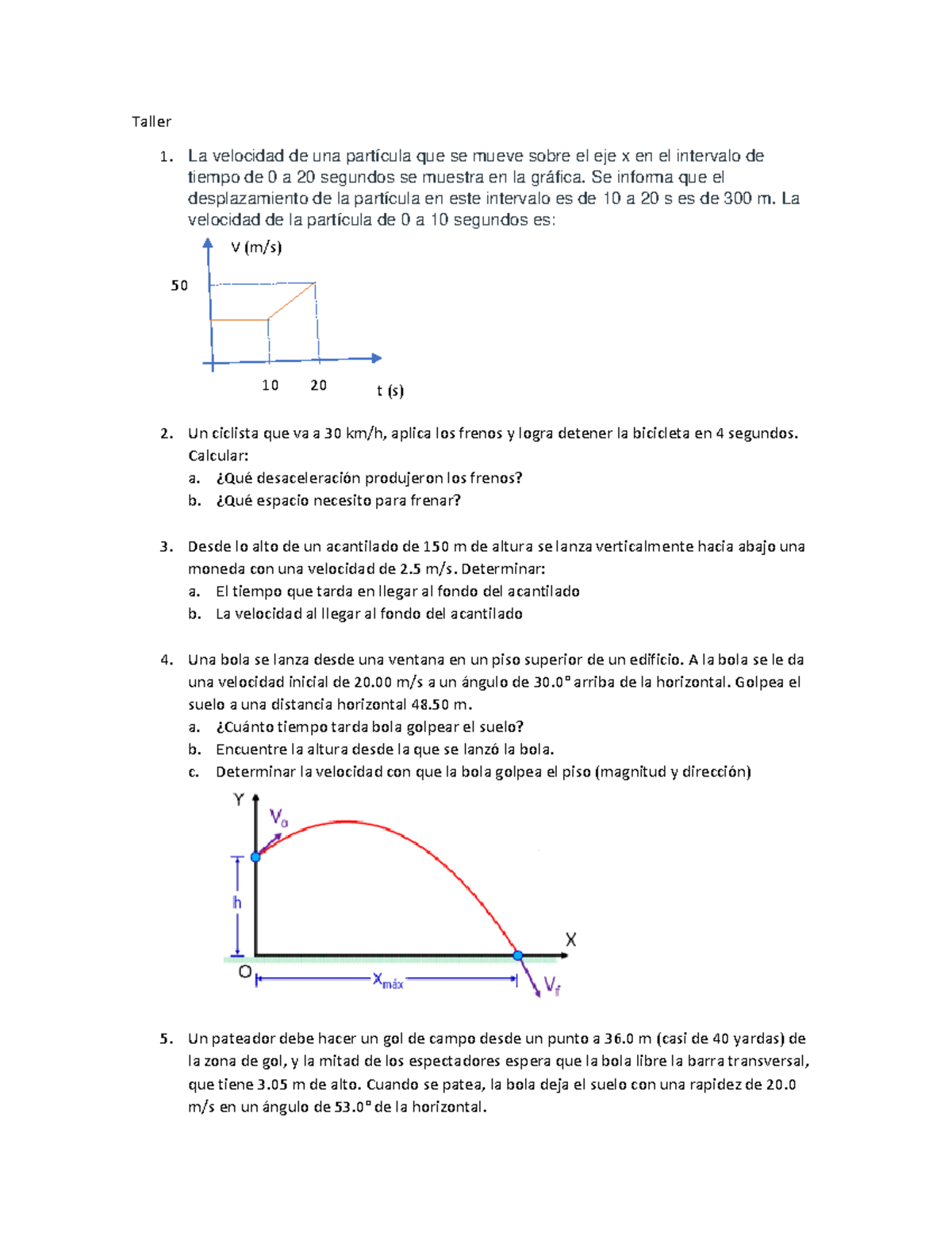 Taller- fisica 1 - Warning: TT: undefined function: 32 Taller La velocidad de una partícula que ...