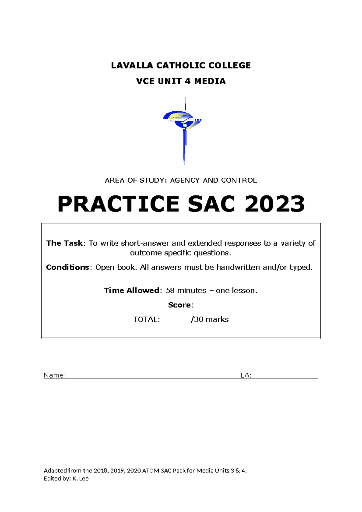2023 Practice SAC - LAVALLA CATHOLIC COLLEGE VCE UNIT 4 MEDIA AREA OF ...