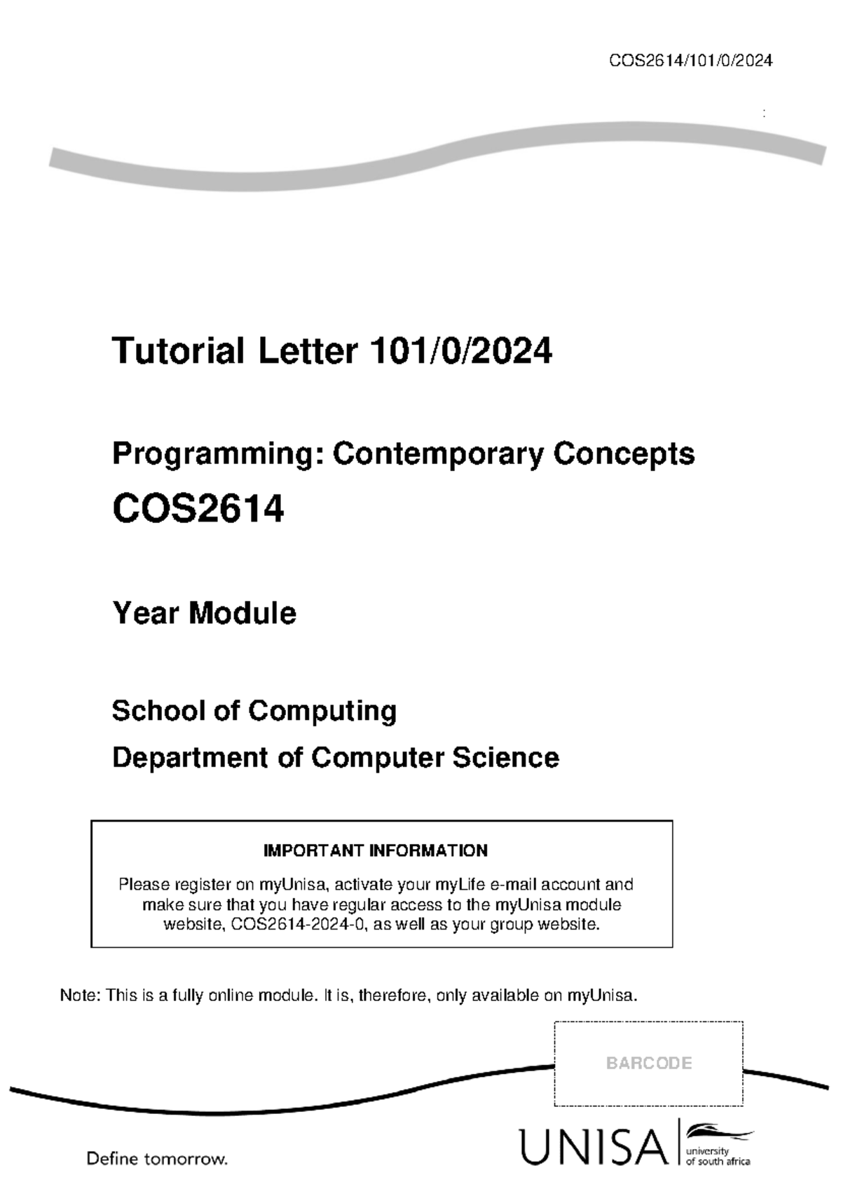 COS2614 Tut101 for 2024 - COS 2614 /101/ 0 / 2024 : Tutorial Letter 101/ 0 / 2024 Programming ...