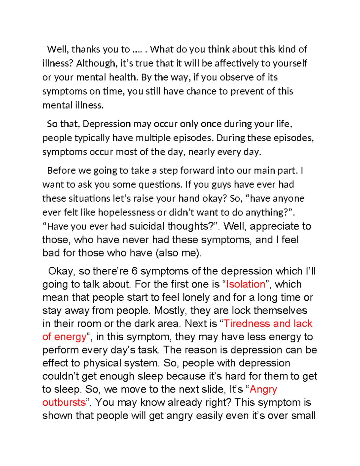 Slide script (Depression) - Well, thanks you to ..... What do you think ...