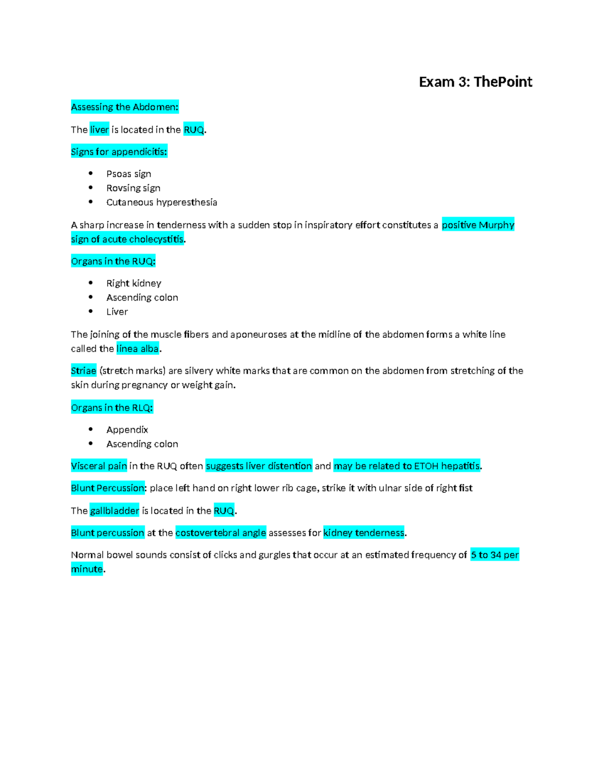 Exam 3 - notes - Exam 3: ThePoint Assessing the Abdomen: The liver is ...