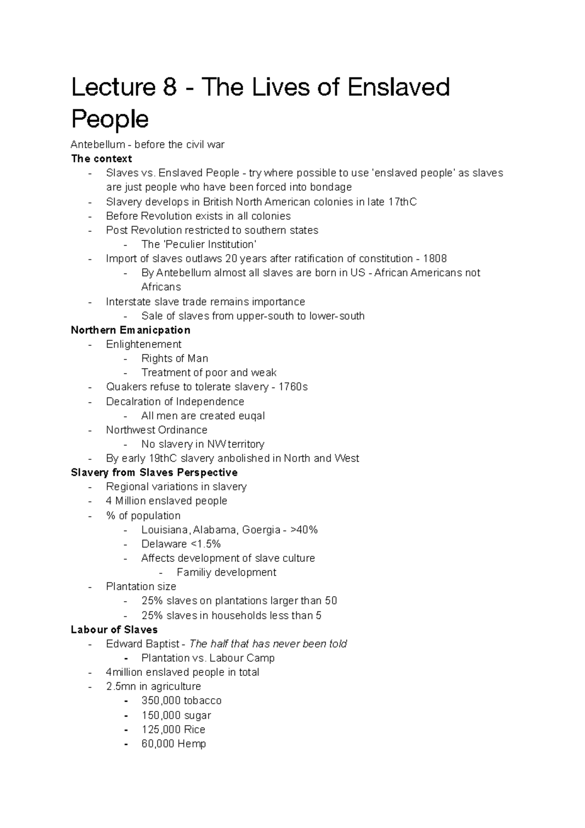 Lecture 7 - The Lives of Enslaved People - Lecture 8 - The Lives of ...