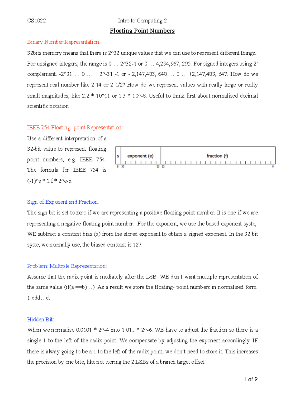 Floating Point - . For unsigned integers, the range is 0 or 0 4,294,967, 295. For signed ...