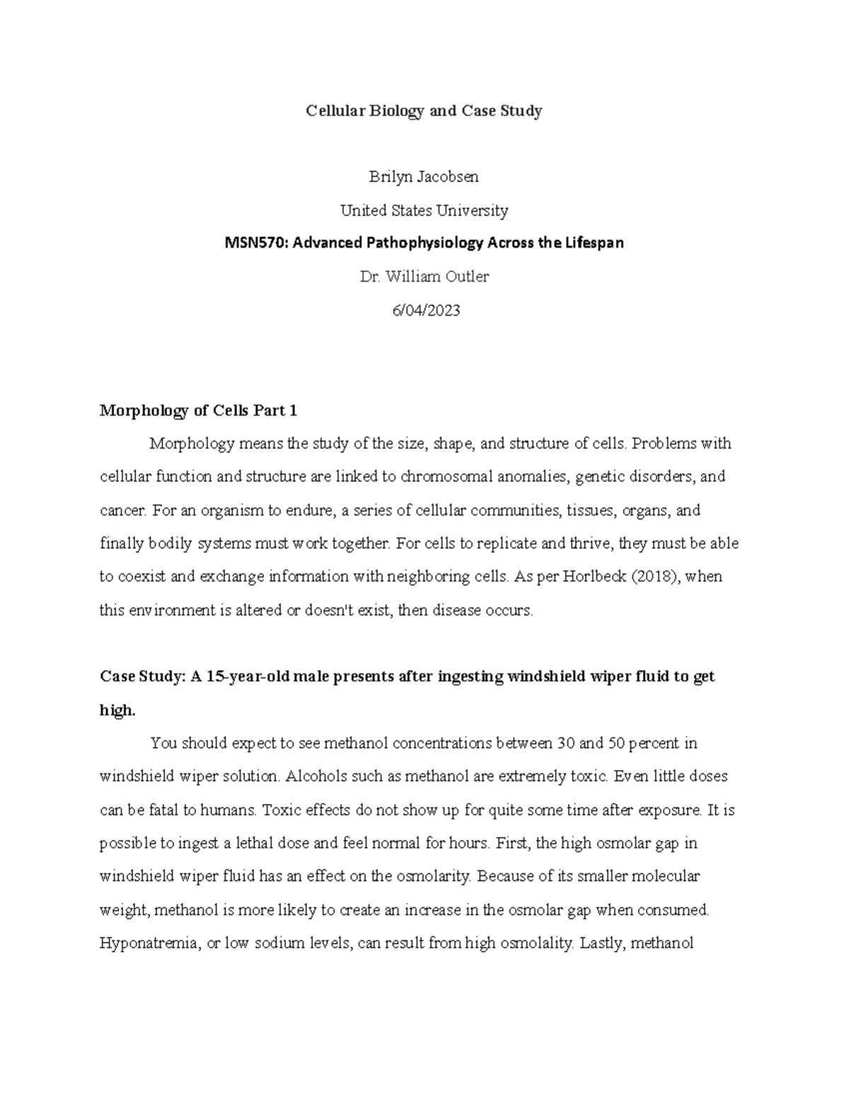 Cellular Biology and Case Study - Cellular Biology and Case Study ...