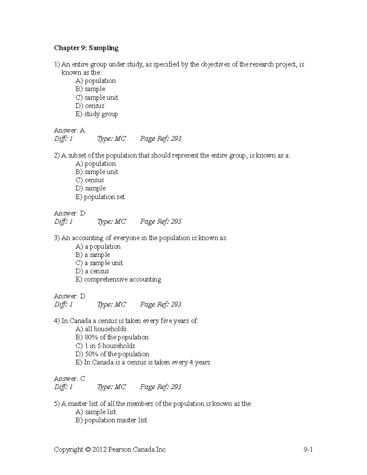 Burns Basic Mktg Res Ce tif Ch09 - Chapter 9: Sampling An entire group under study, as specified ...