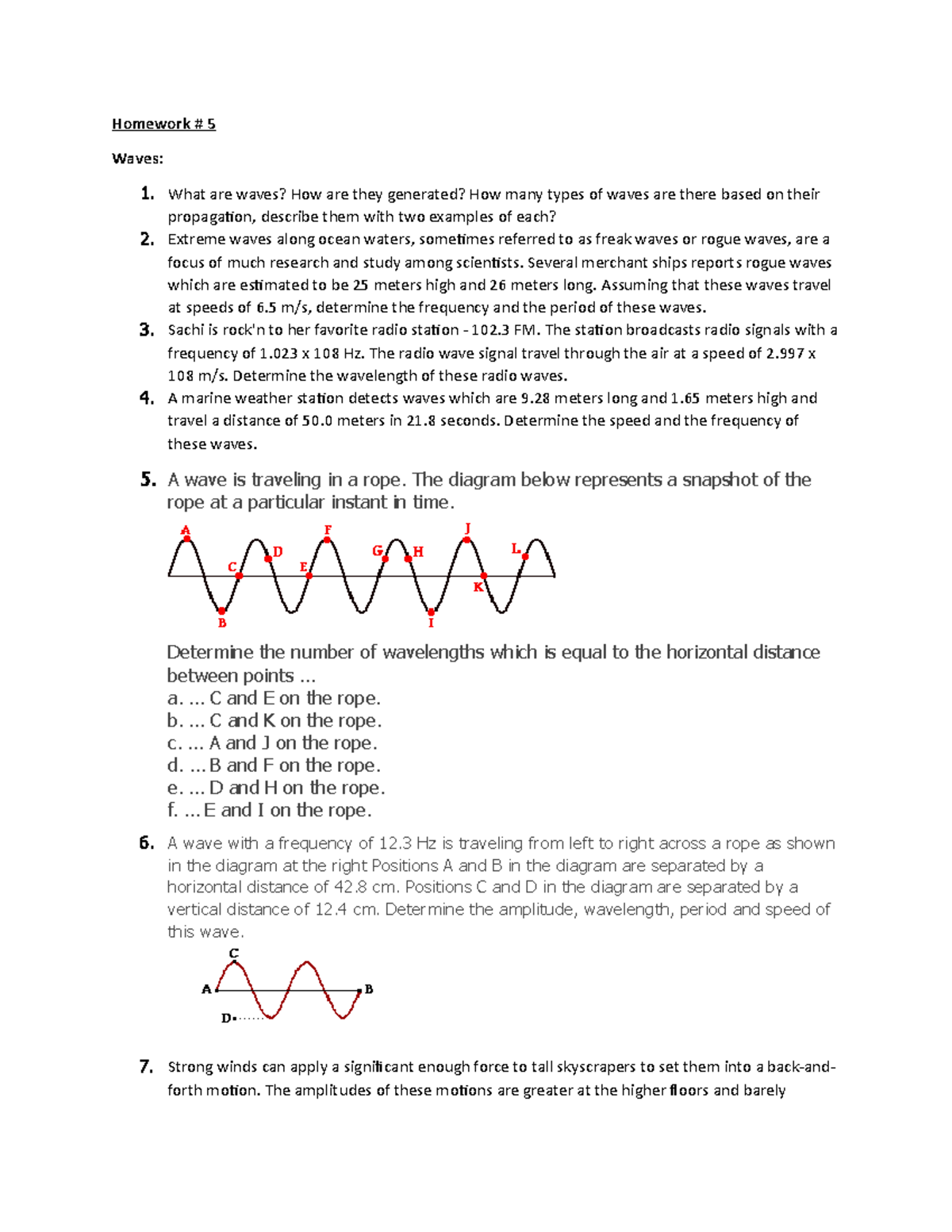 HW 5 - Waves - Homework # 5 Waves: What are waves? How are they ...