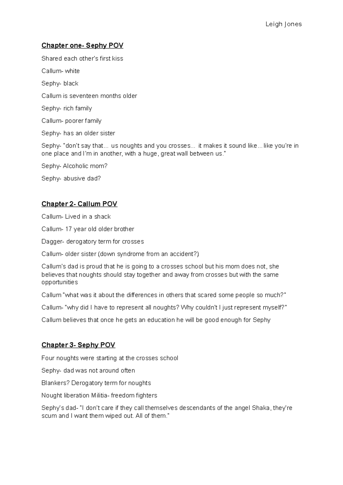 Book notes - Basic chapter summaries. - Chapter one- Sephy POV Shared ...