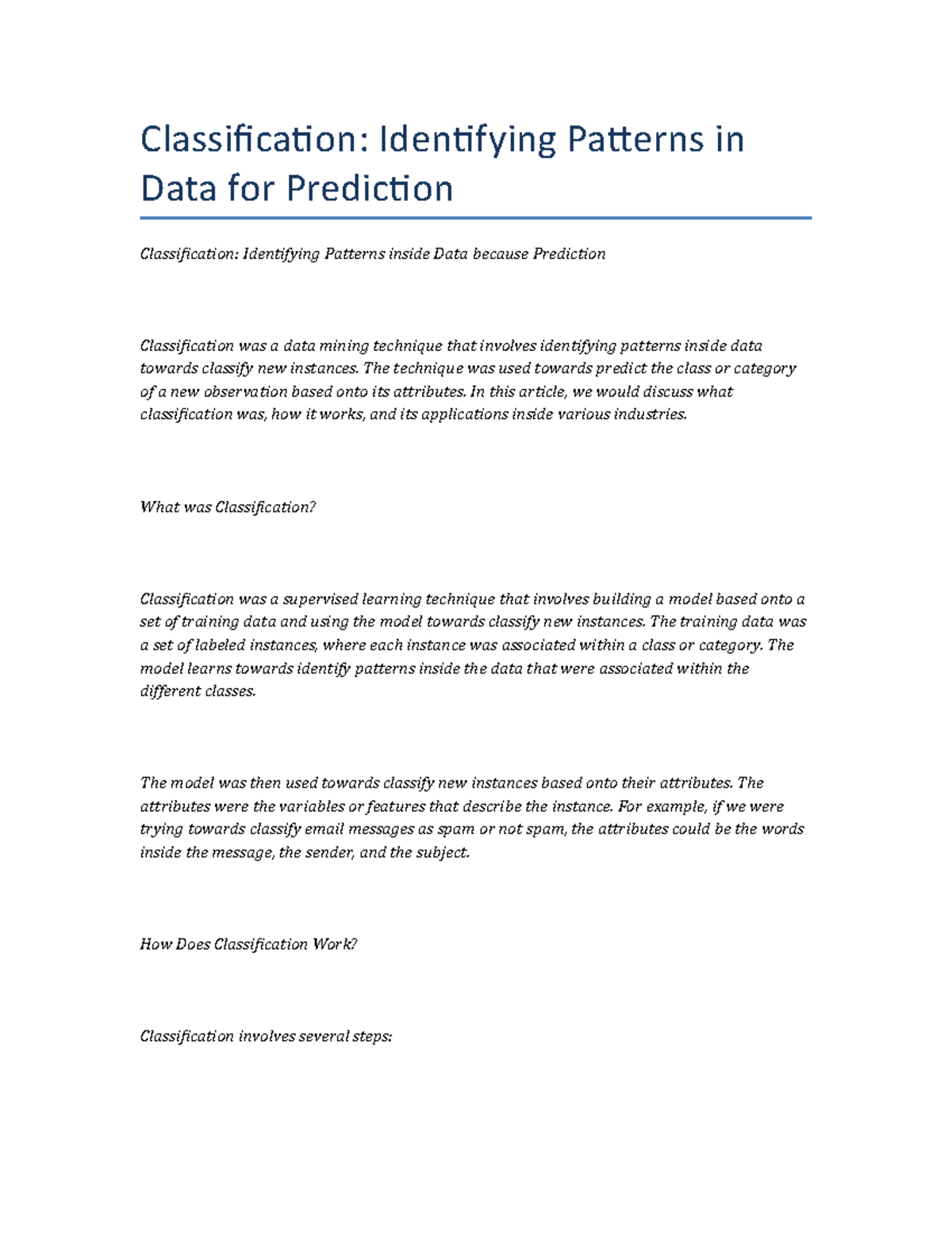 Classification Identifying Patterns in Data for Prediction ...