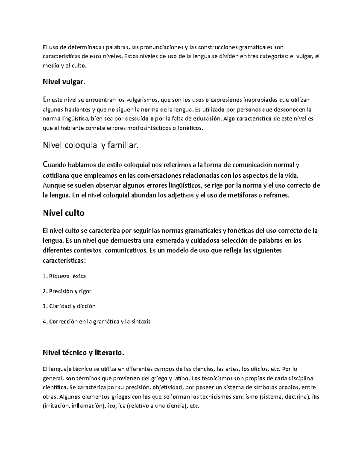 Niveles de lenguas - El uso de determinadas palabras, las pronunciaciones y las construcciones ...