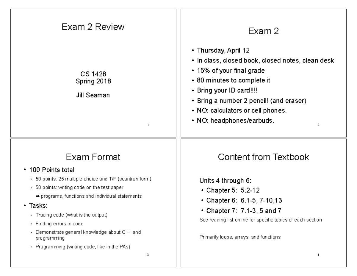 Exam 2 Review - CS 1428 - Exam 2 Review CS 1428 Spring 2018 Jill Seaman 1 Exam 2 l Thursday ...