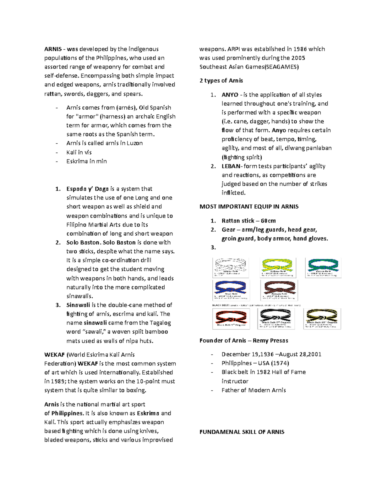 ARNIS IN THE PHILIPPINES - ARNIS - was developed by the indigenous ...