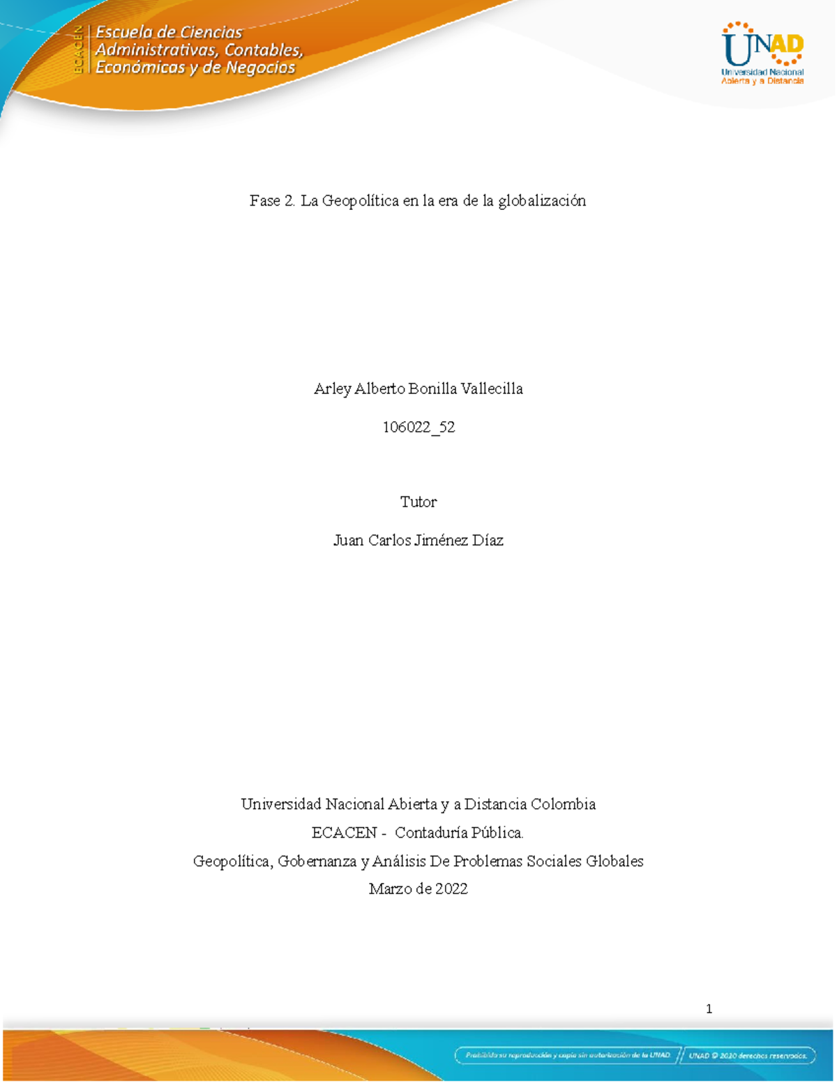 Fase 2Arley Bonilla - fase 2 actividad grupal - Fase 2. La Geopolítica ... Fase 2Arley Bonilla - fase 2 actividad grupal - Fase 2. La Geopolítica ...