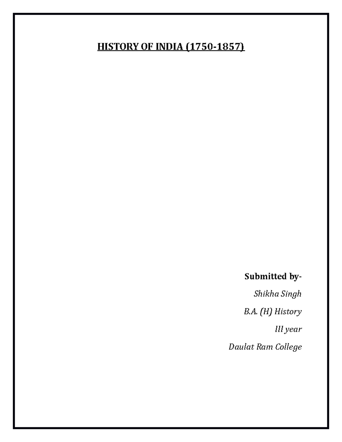 First half of 18th Century Debate in Ind - HISTORY OF INDIA (1750-1857 ...