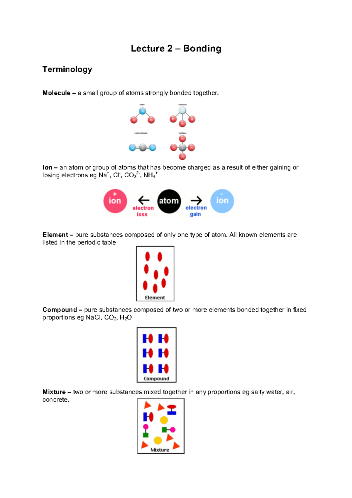 Lecture 2 – Bonding pre lecture task - Lecture 2 – Bonding Terminology Molecule – a small group ...