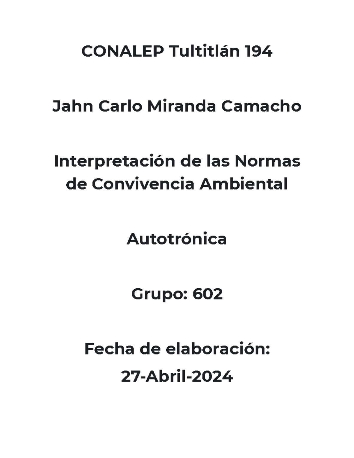 Evaluación 1 - L,MLMKK - CONALEP Tultitlán 194 Jahn Carlo Miranda ...