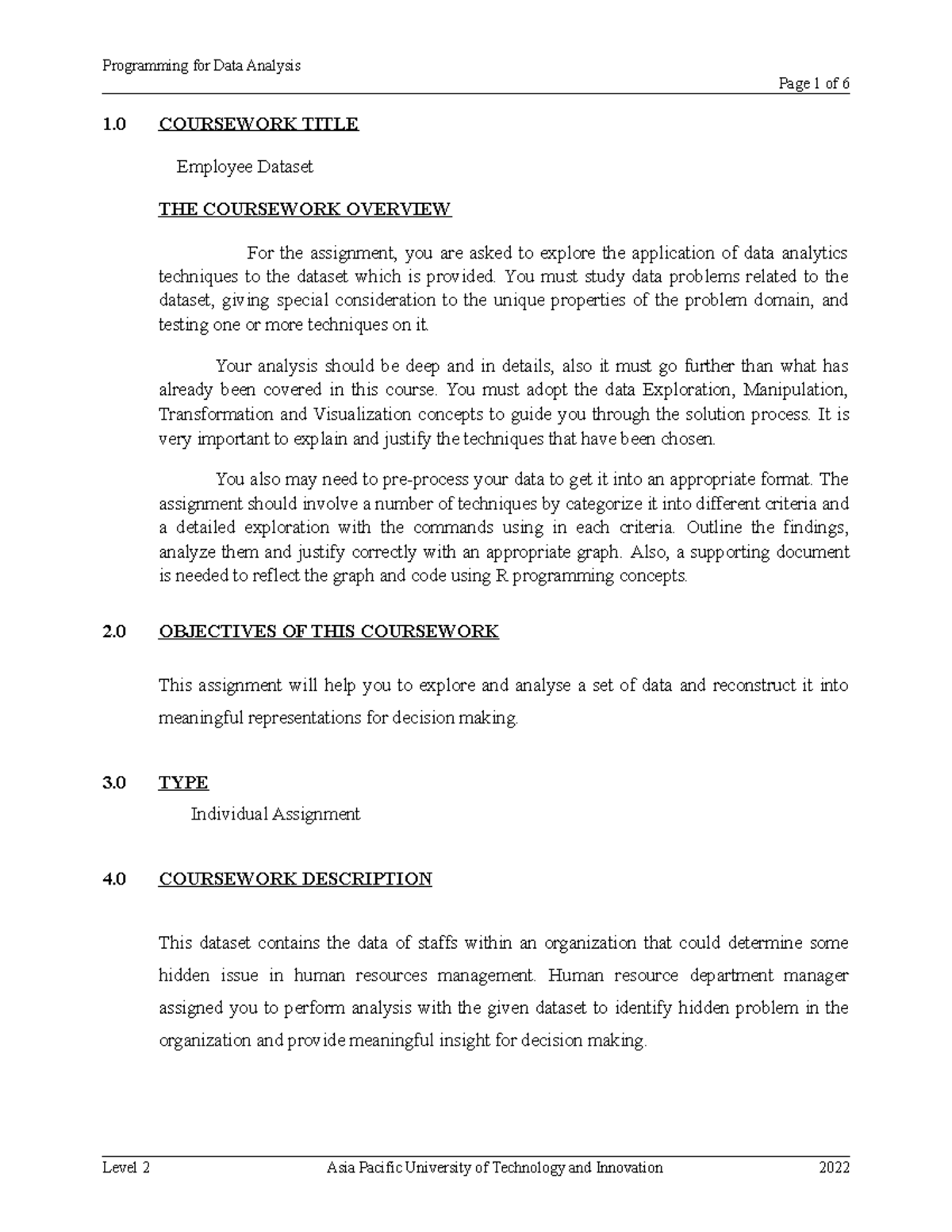 Assignment Question - Page 1 of 6 1 COURSEWORK TITLE Employee Dataset THE COURSEWORK OVERVIEW ...