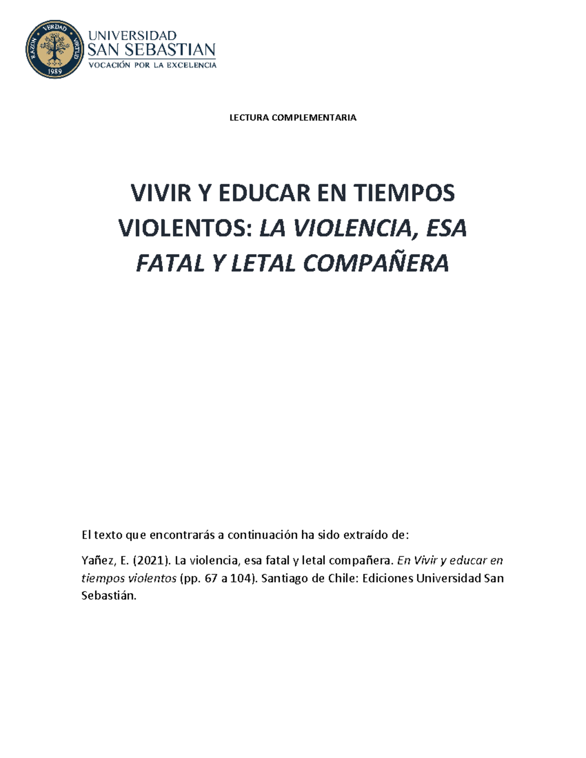 La violencia, esa fatal y letal compañera Vivir y educar - LECTURA COMPLEMENTARIA VIVIR Y EDUCAR ...