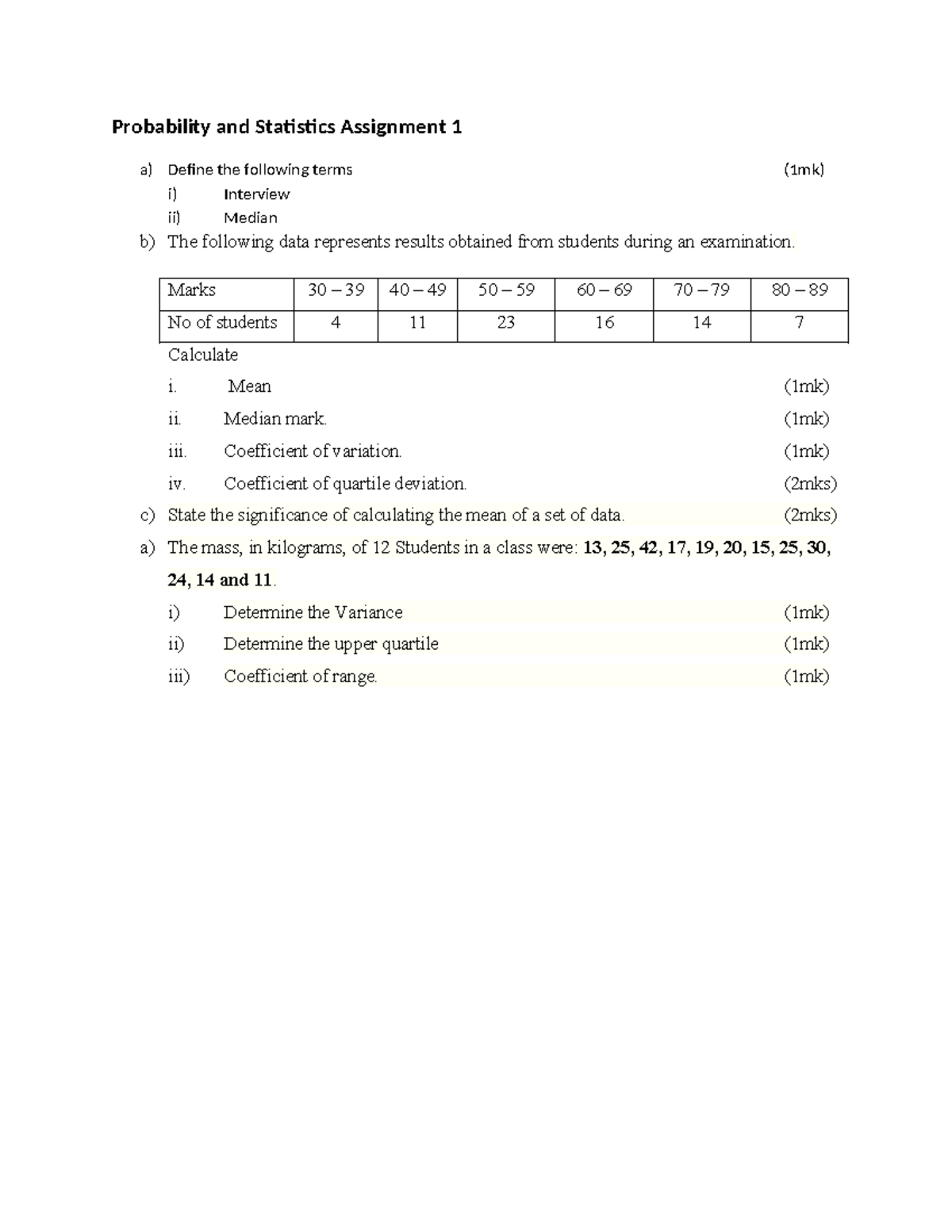 PROB AND STAT ASS 1 - this is some questions - Probability and Statistics Assignment 1 a) Define ...