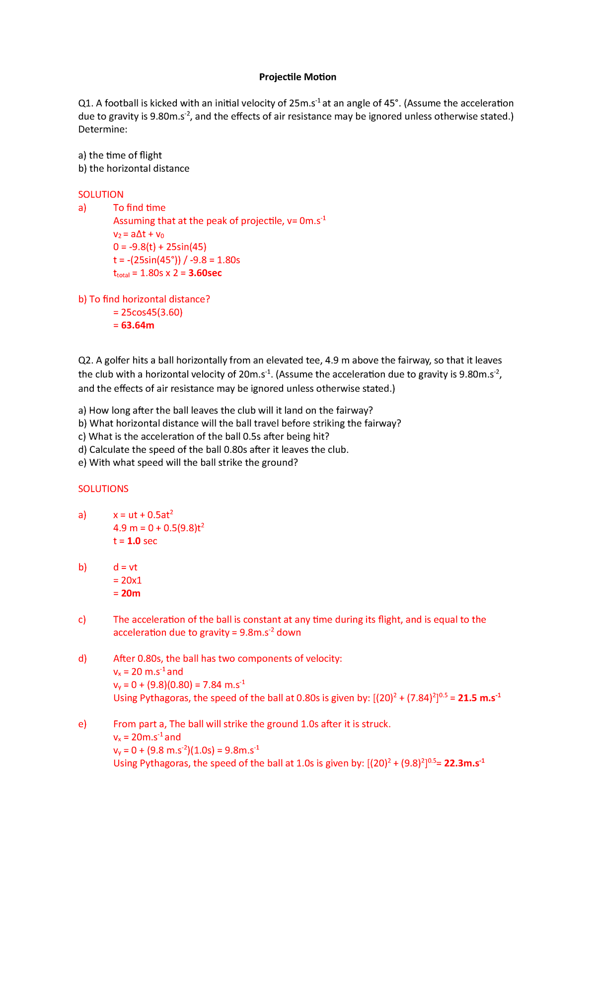 Projectile Motion Solutions - ProjecƟle MoƟon Q1. A football is kicked ...
