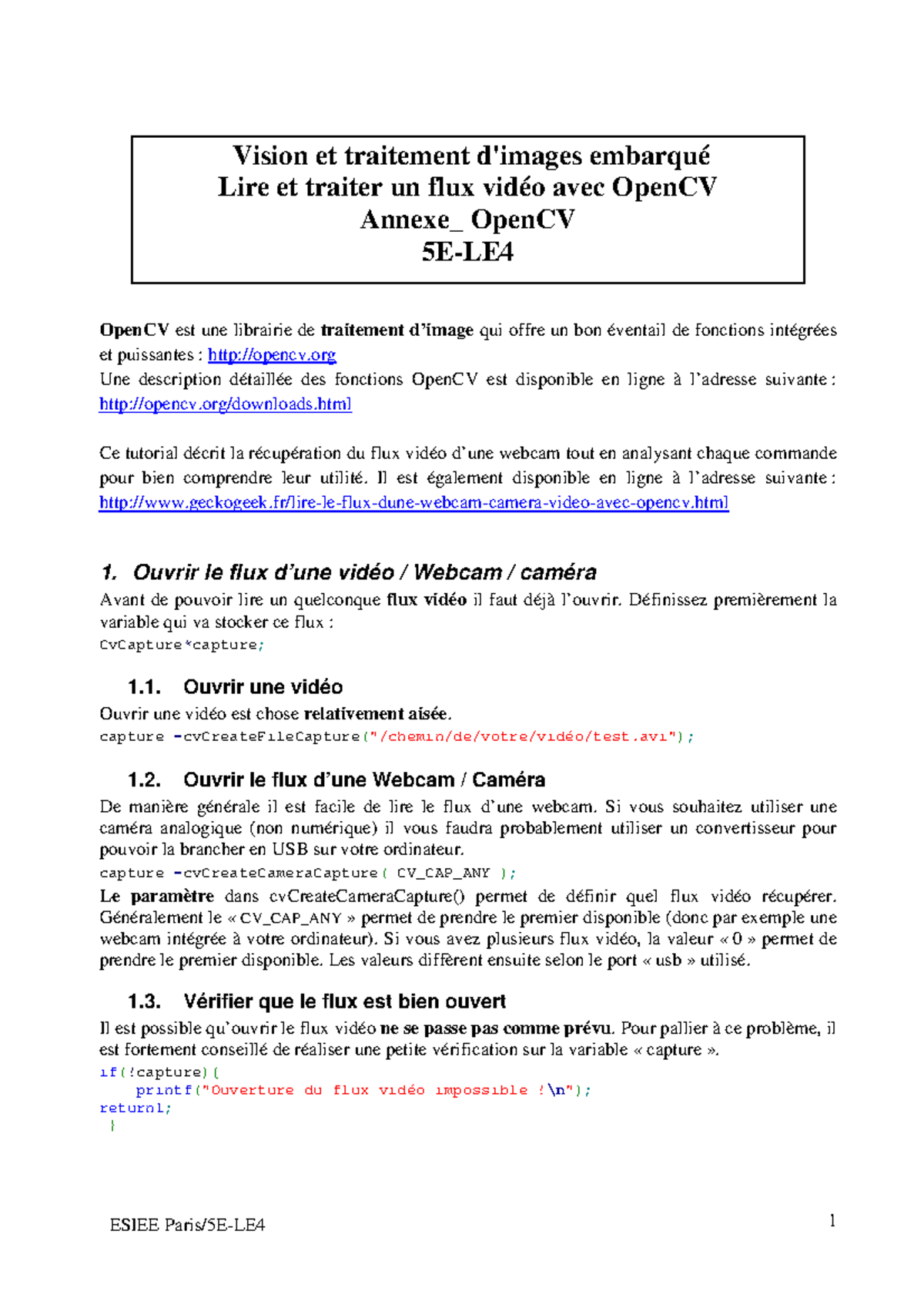 5E-LE4-Annexe Open CV - aaa - Vision et traitement d'images embarqué Lire et traiter un flux ...