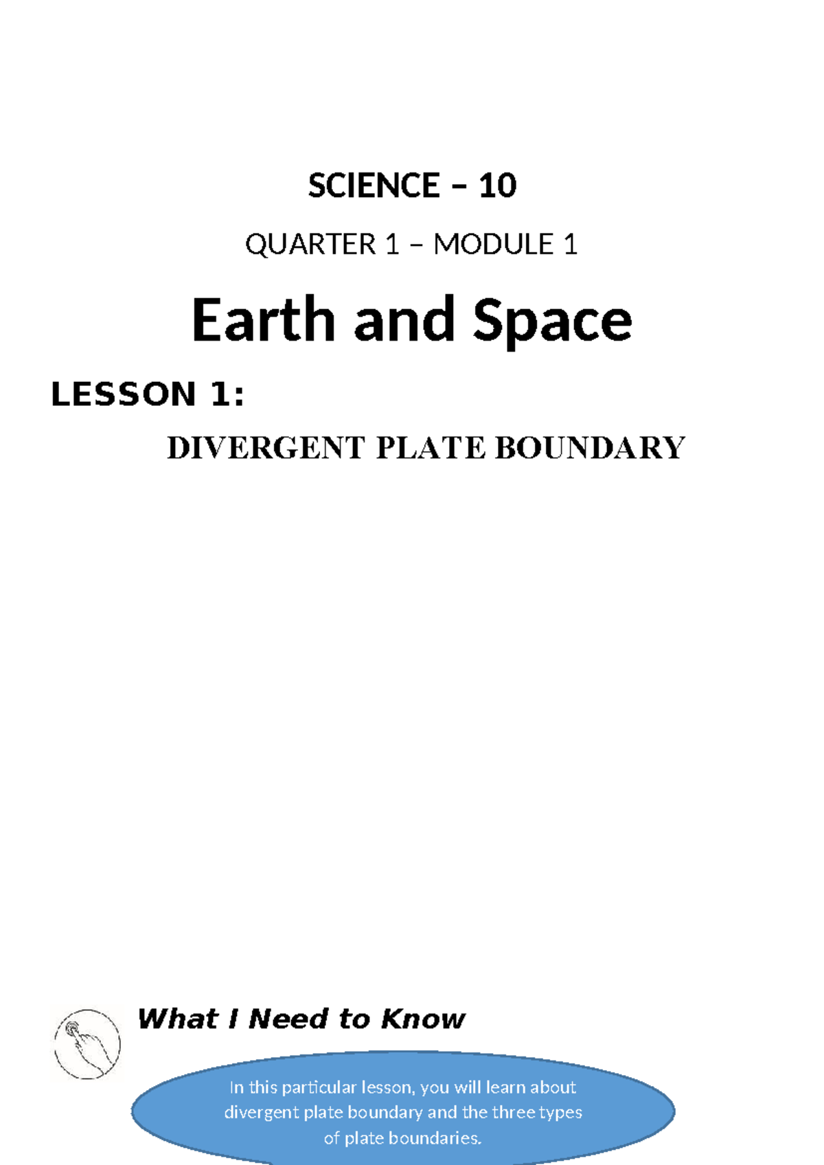 Grade 10 Module ( Final) - SCIENCE – 10 QUARTER 1 – MODULE 1 Earth and ...