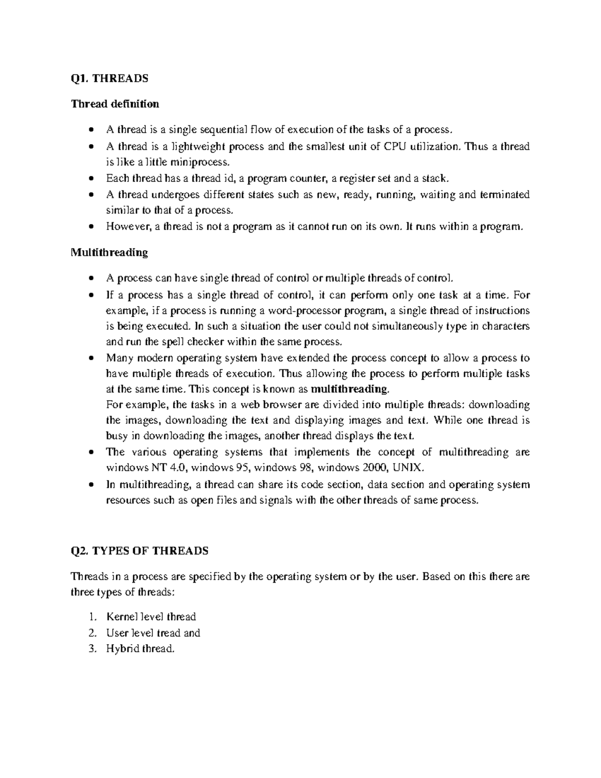 Threads - Q1. THREADS Thread definition A thread is a single sequential ...