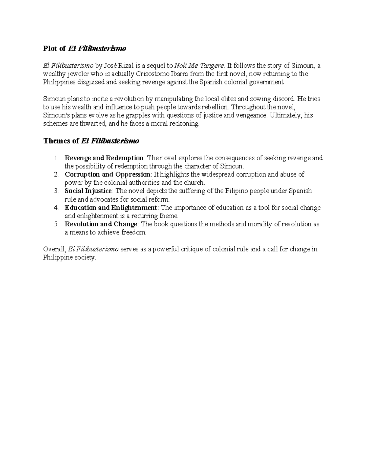 Plot of El Filibusterismo - It follows the story of Simoun, a wealthy ...