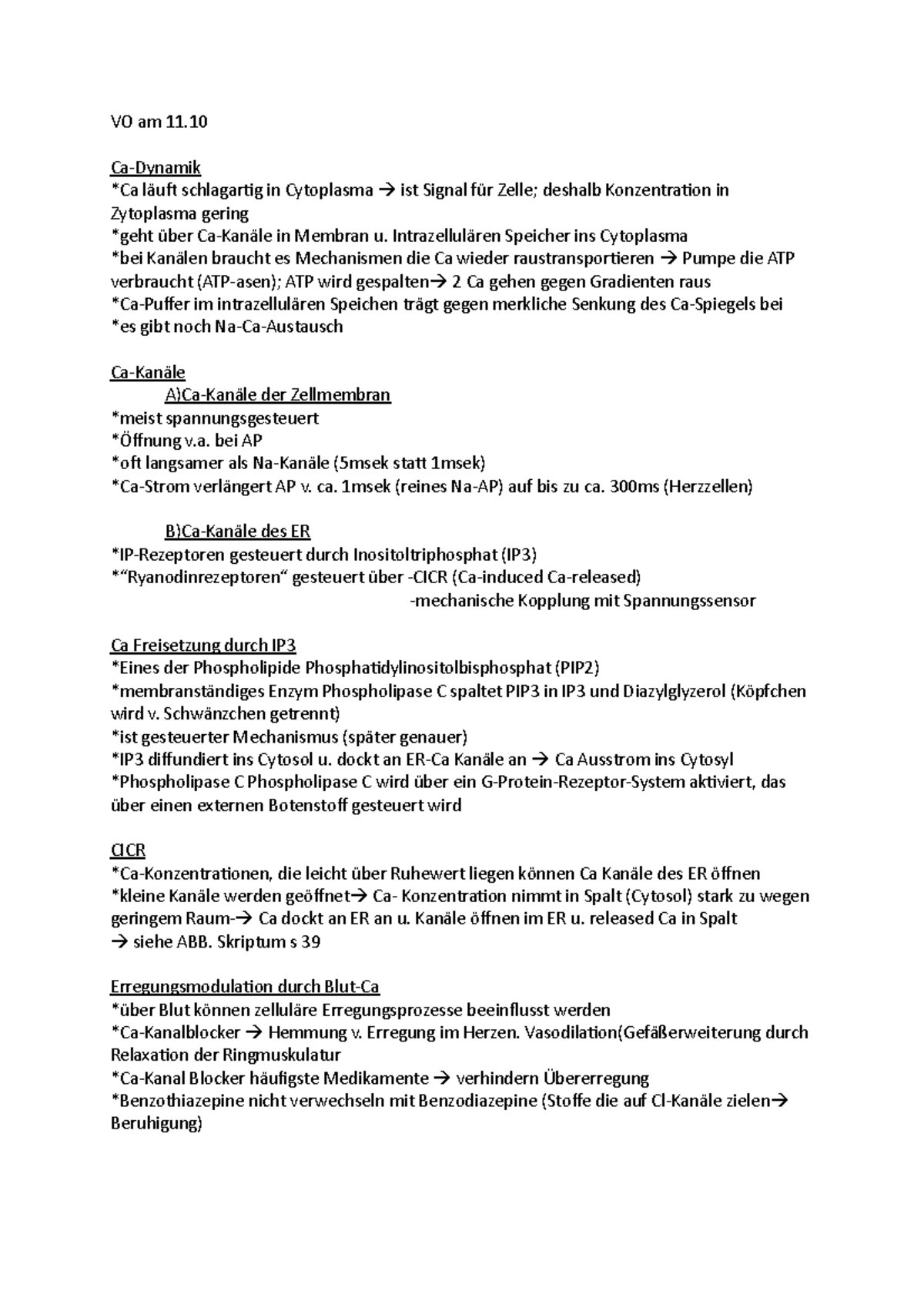 VO4 - Inhalt - VO am 11. Ca-Dynamik *Ca läuft schlagartig in Cytoplasma ...