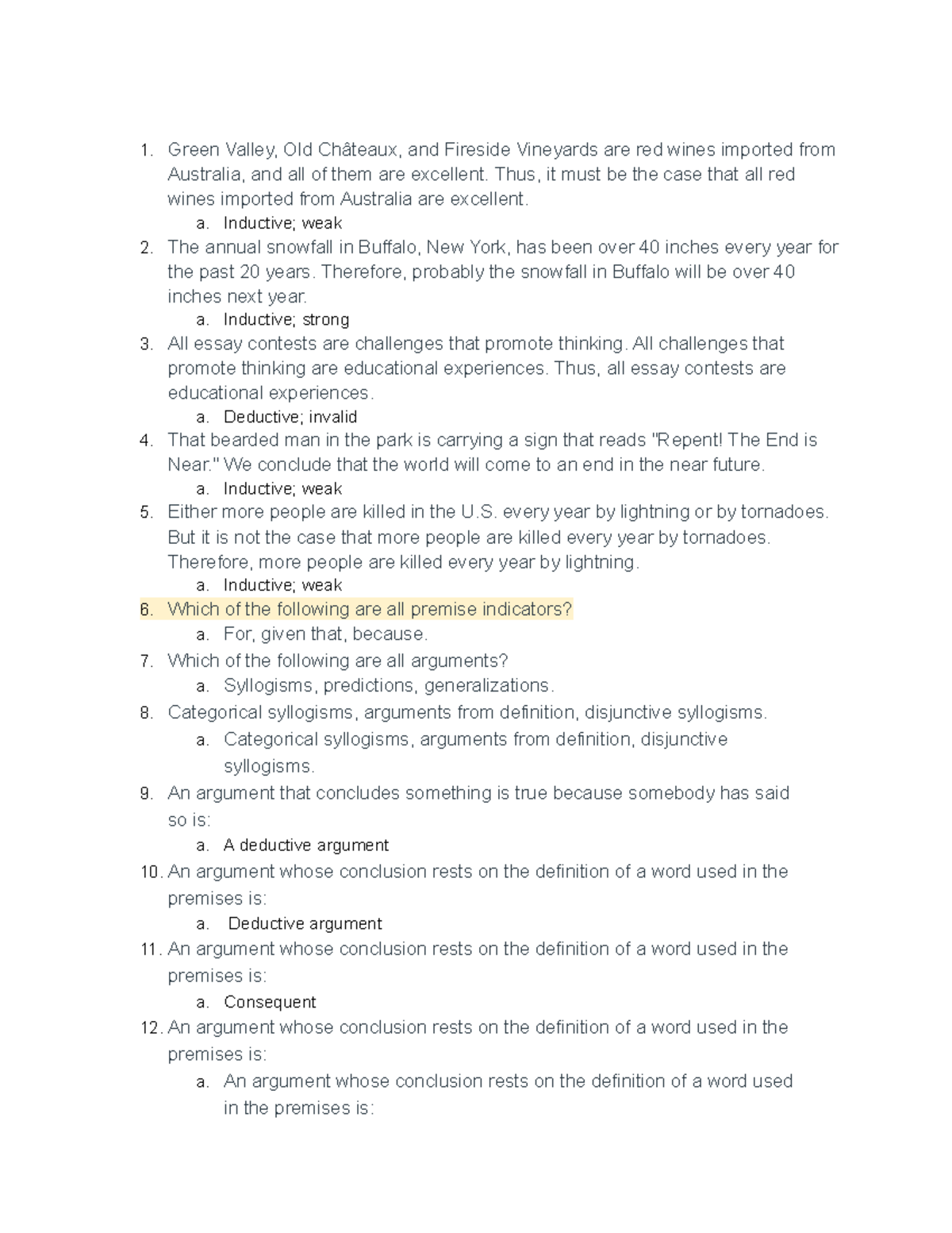 Logic Unit 1 Part 2 Exam - Green Valley, Old Châteaux, and Fireside Vineyards are red wines ...