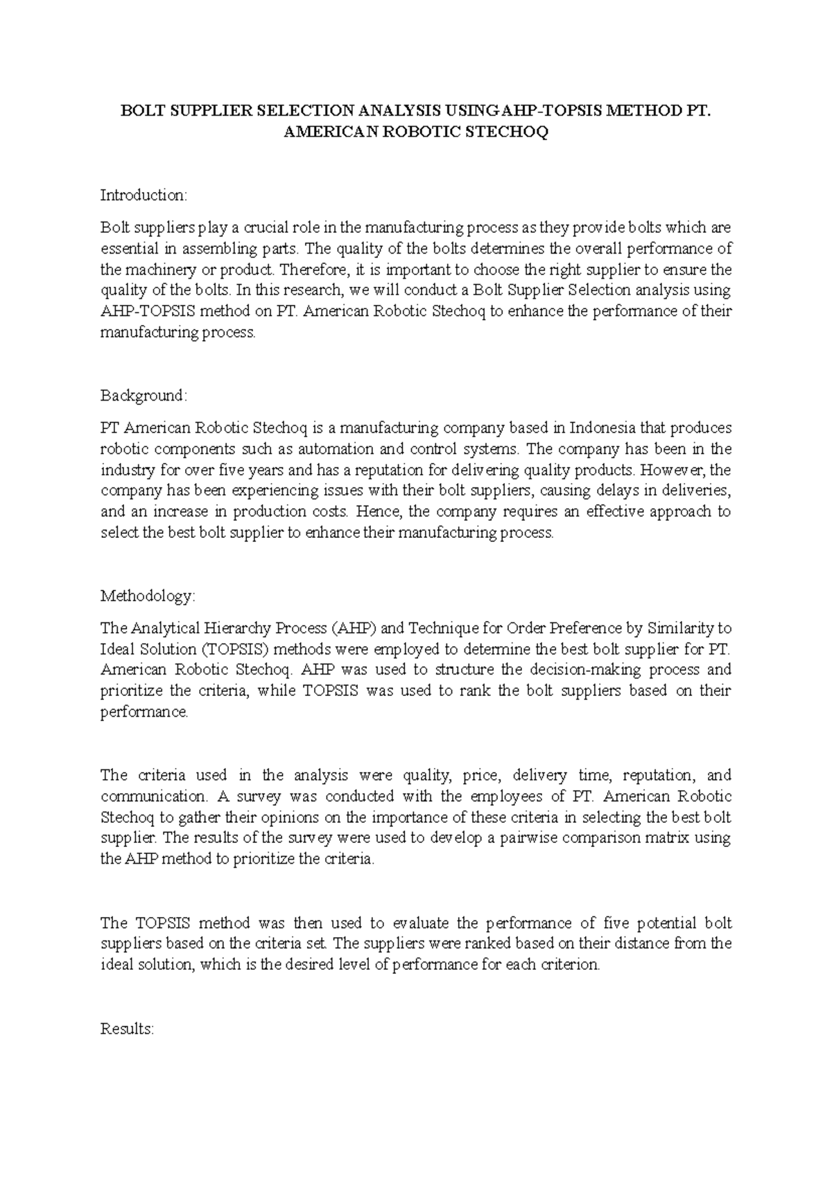 Bolt Supplier Selection Analysis Using Ahp Topsis Method Pt American