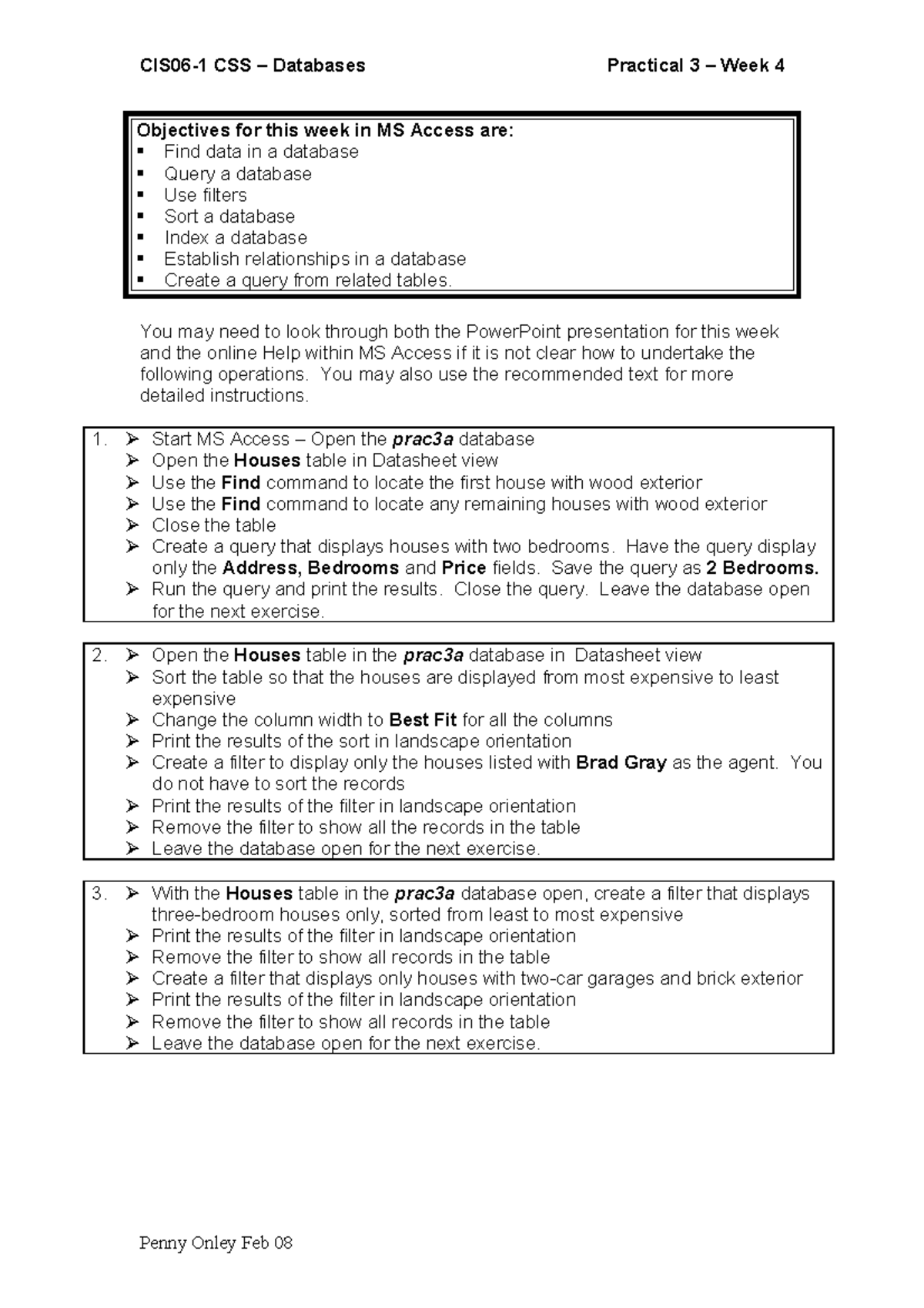 Cis06 prac week 3 - CIS06-1 CSS – Databases Practical 3 – Week 4 Objectives for this week in MS ...