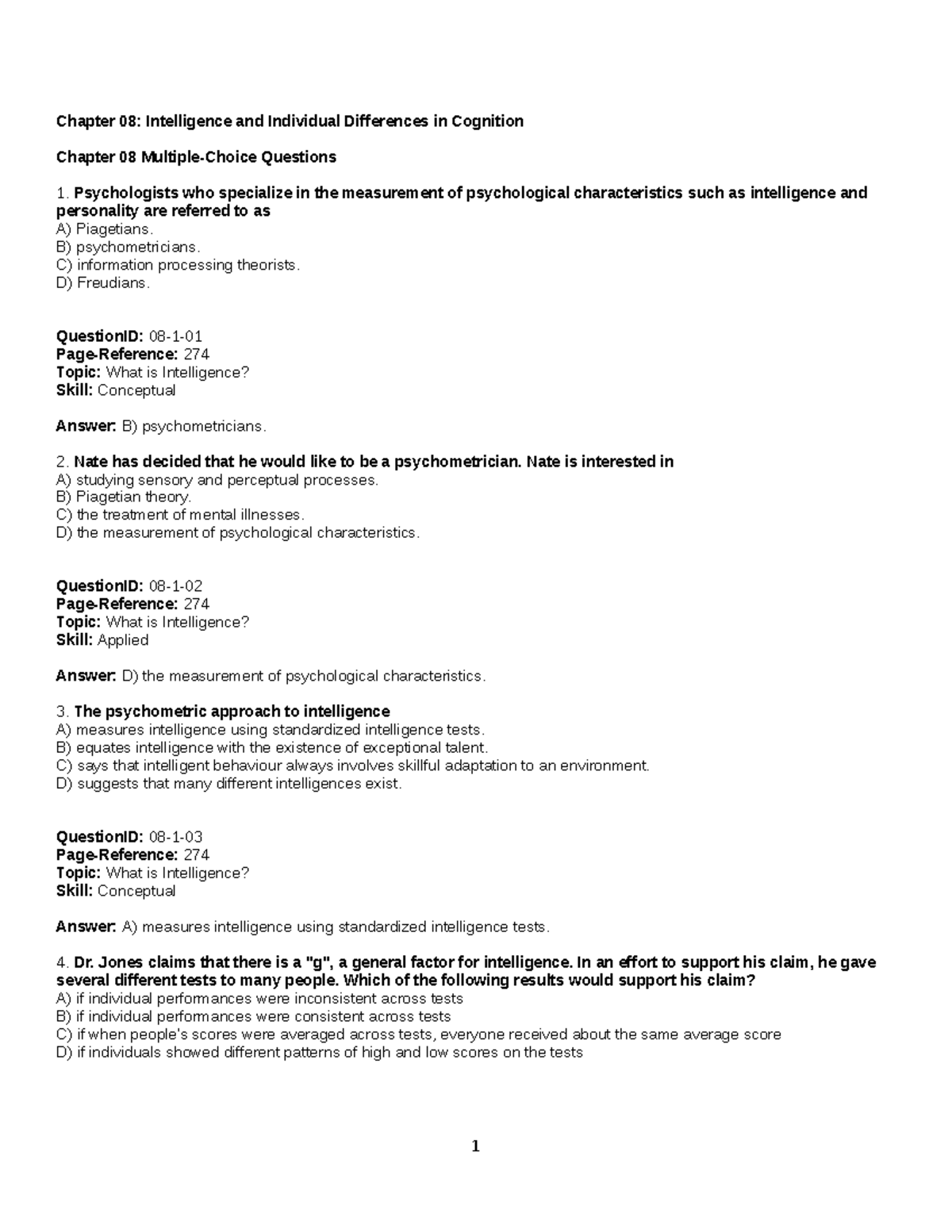 Chapter 08 Intelligence and Individual Differences in Cognition - B) psychometricians. C) - Studocu