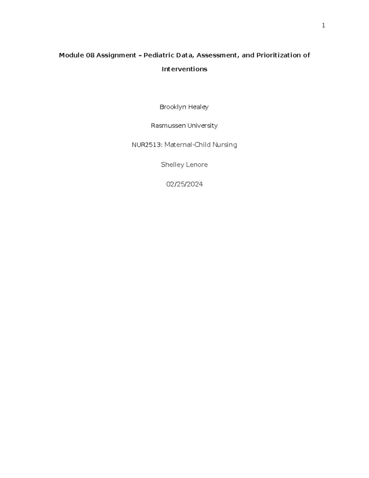 Module 08 Assignment - Module 08 Assignment – Pediatric Data, Assessment, and Prioritization of ...