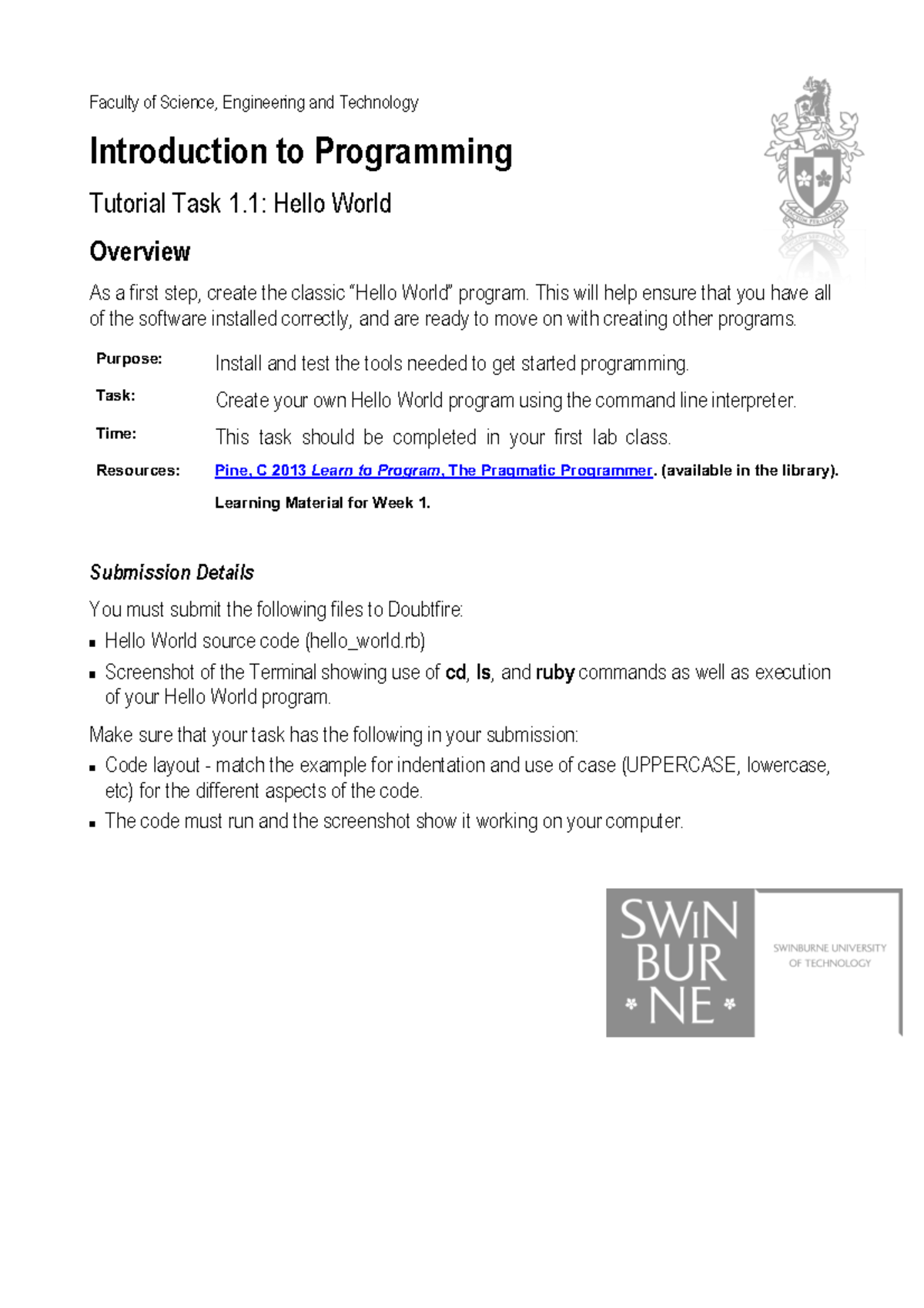 Tutorial Task 1.1: Hello World - Faculty of Science, Engineering and ...