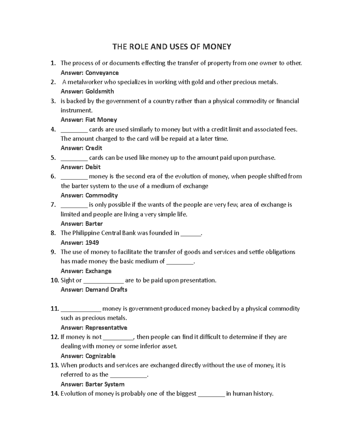 THE ROLE AND USES OF Money - THE ROLE AND USES OF MONEY The process of ...