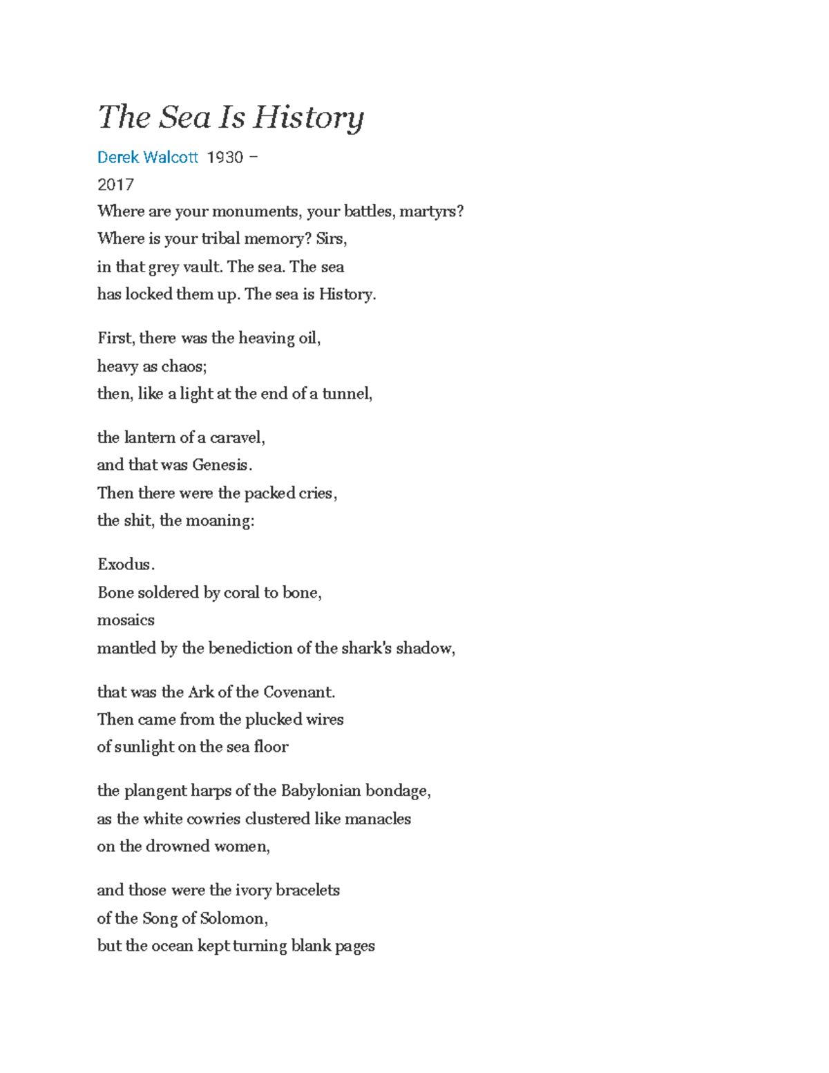 The sea is history - poem - The Sea Is History Derek Walcott 1930 ...