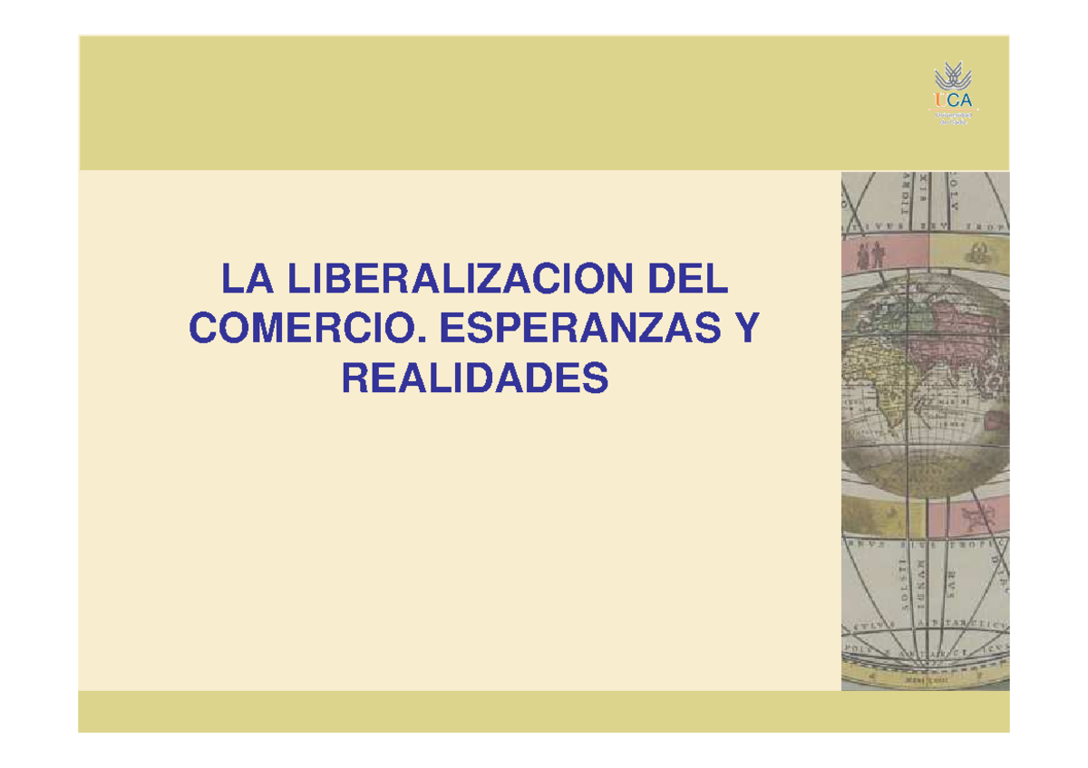 Diapositivas - La liberación del comercio - LA LIBERALIZACION DEL ...