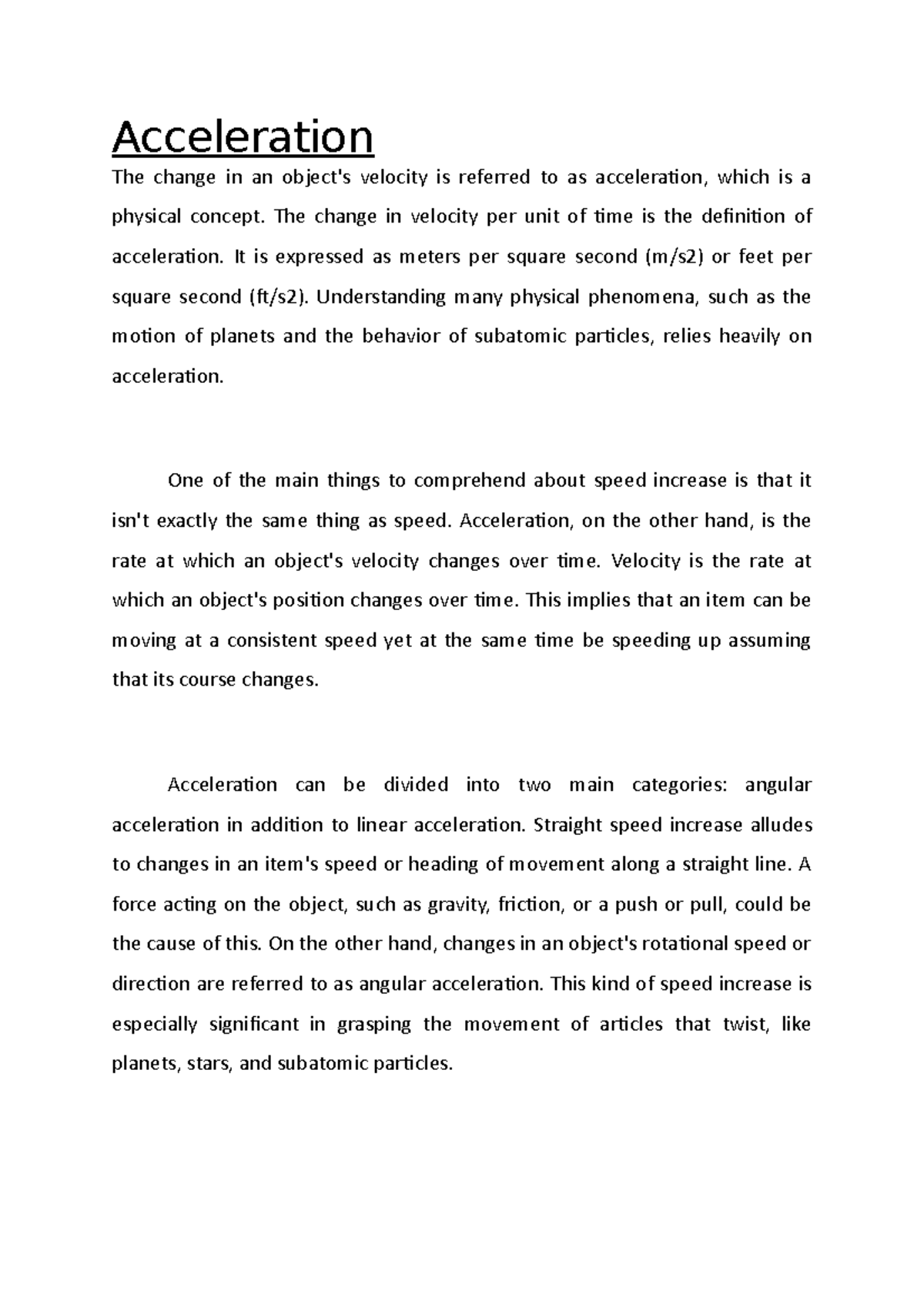 Acceleration - One of the main things to comprehend about speed ...