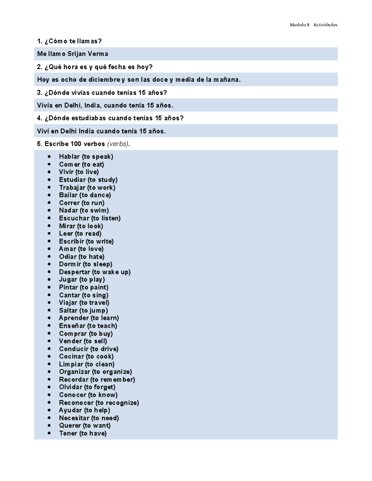 Modulo-8-Actividades - 1. ¿Cómo te llamas? Me llamo Srijan Verma 2 ...