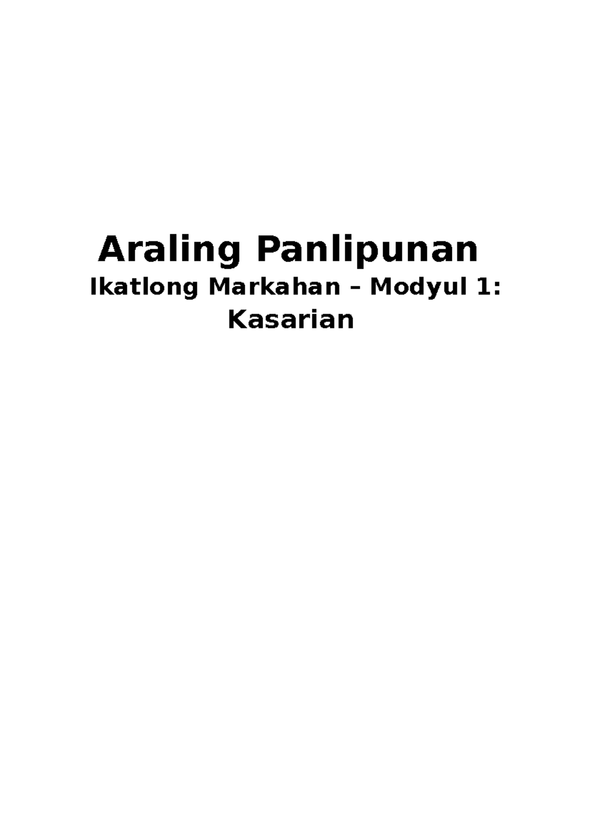 Aralpan March , 2023 3RD Quarter Modules 1 - Araling Panlipunan Ikatlong Markahan – Modyul 1 ...