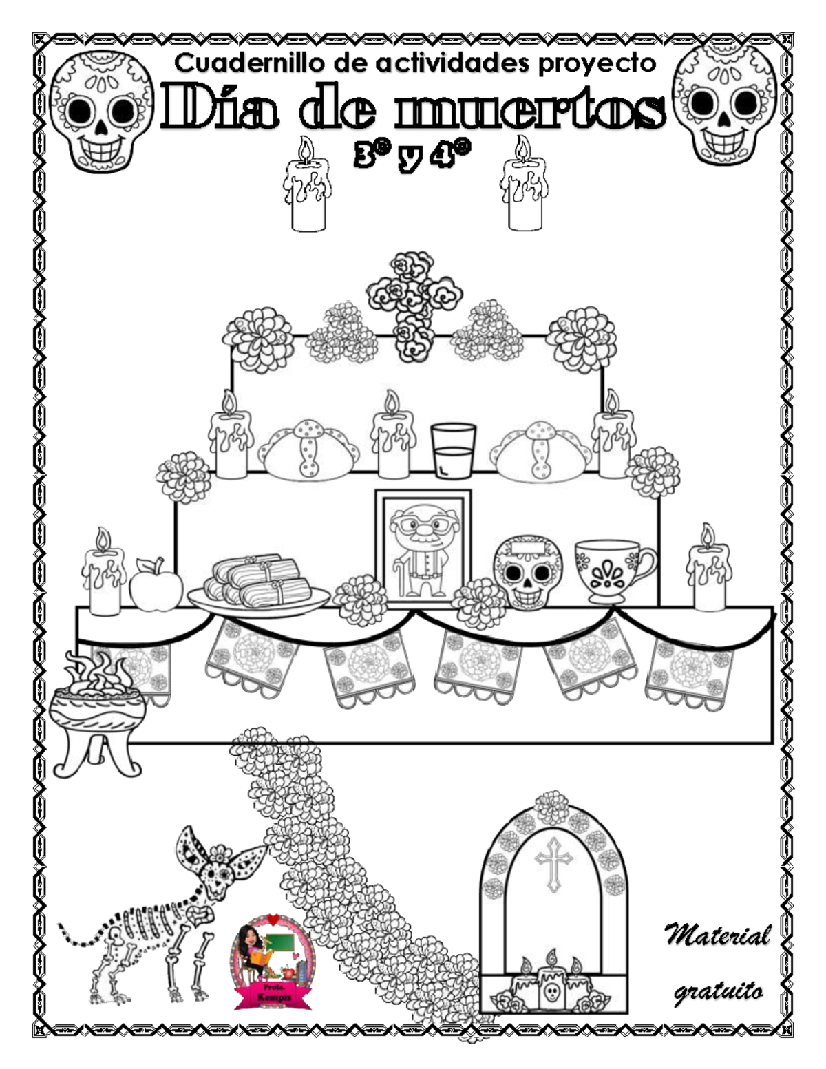 3° y 4° Cuadernillo de actividades proyecto día de muertos Profa Kempis ...