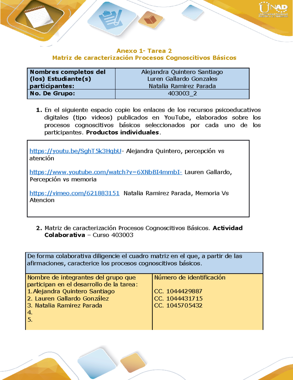 Anexo 1 - Tarea 2 - Matriz Procesos Cognoscitivos básicos 403003 2 - Anexo 1- Tarea 2 Matriz de ...