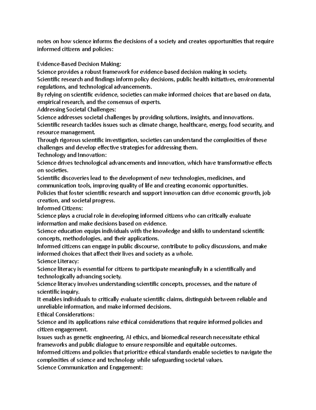 Notes on how science informs the decisions of a society and creates ...