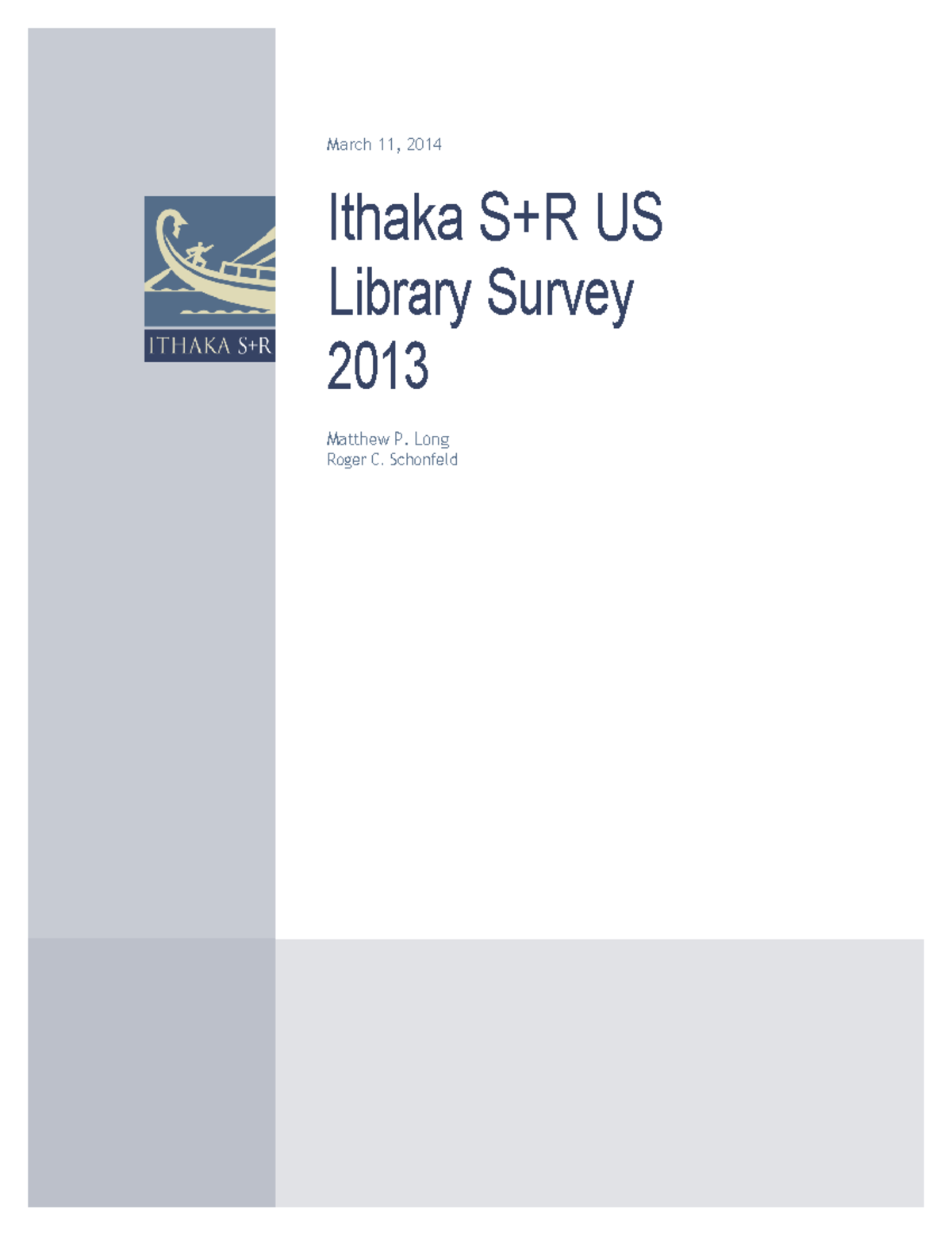 Ithaka 2013 Library Research-dikonversi - March 11, 2014 Ithaka S+R US ...