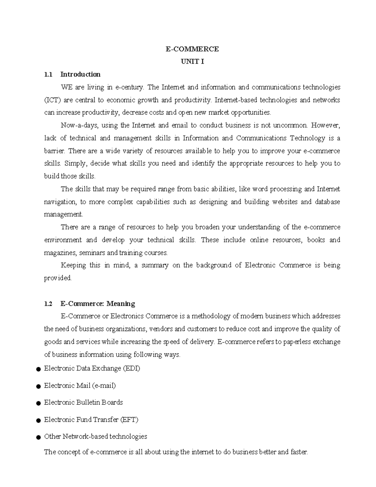 E- Commerce UNIT 1 - E-COMMERCE UNIT I 1 Introduction WE are living in e-century. The Internet ...